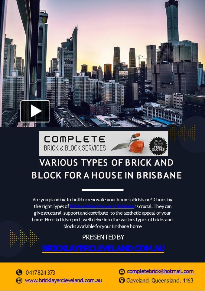 PPT – Various Types of Brick and Block for A House In Brisbane PowerPoint presentation | free to ...