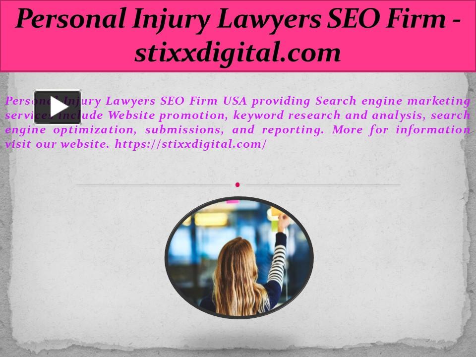 PPT – Personal Injury Lawyers SEO Firm - stixxdigital.com (3) PowerPoint presentation | free to ...