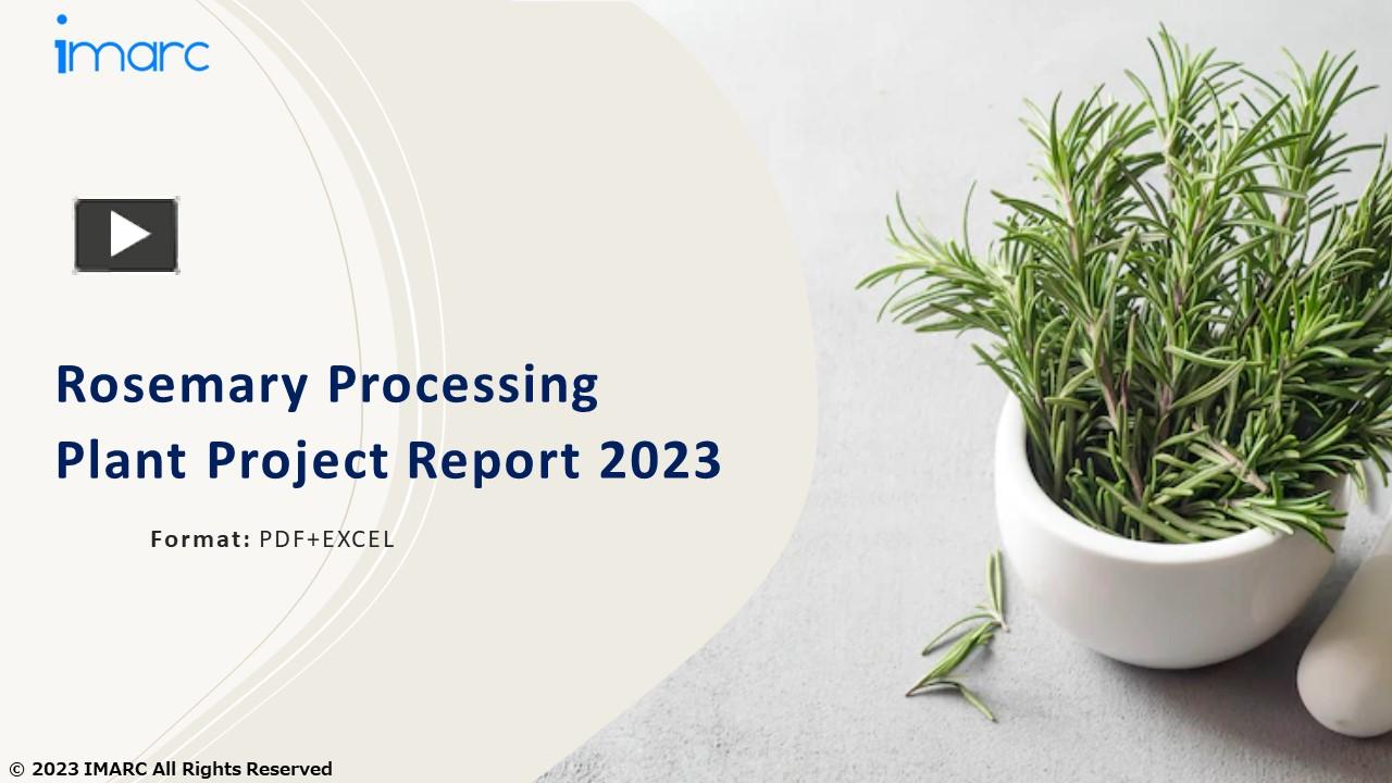 Ppt Rosemary Processing Plant Cost Ppt Project Report 2023 Machinery Raw Materials