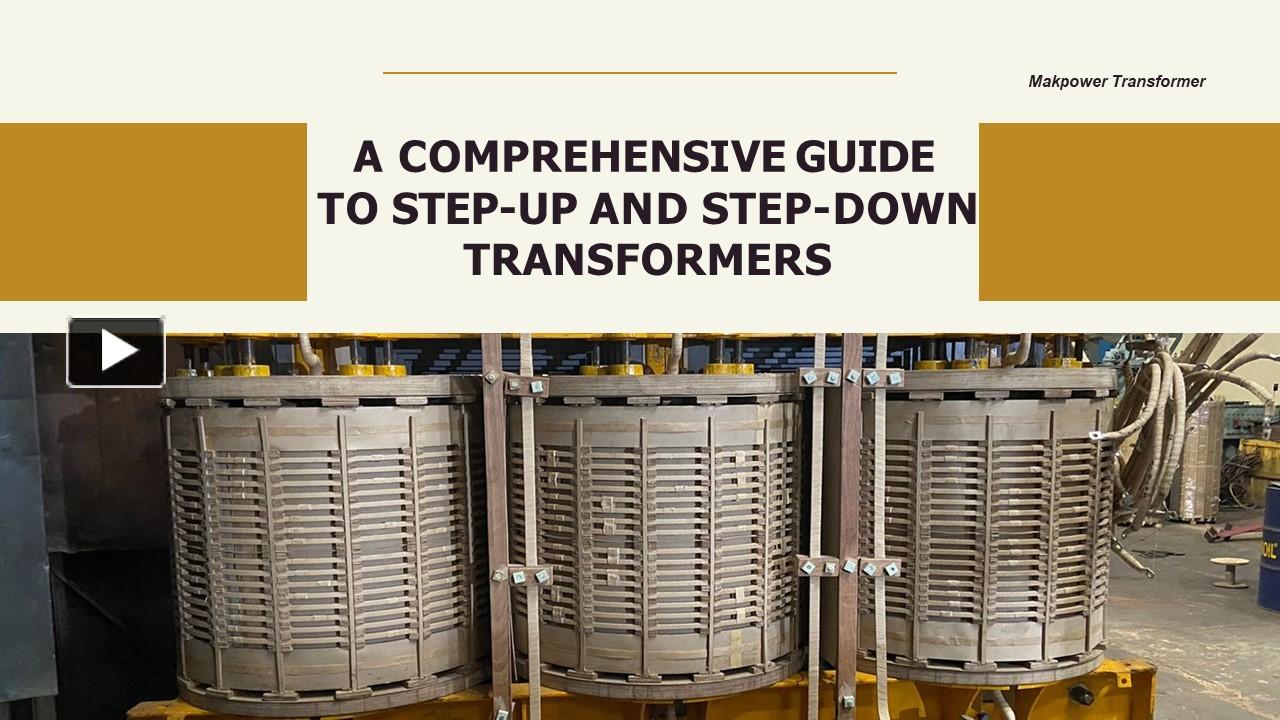 A Comprehensive Guide to Step-Up and Step-Down Transformers ...