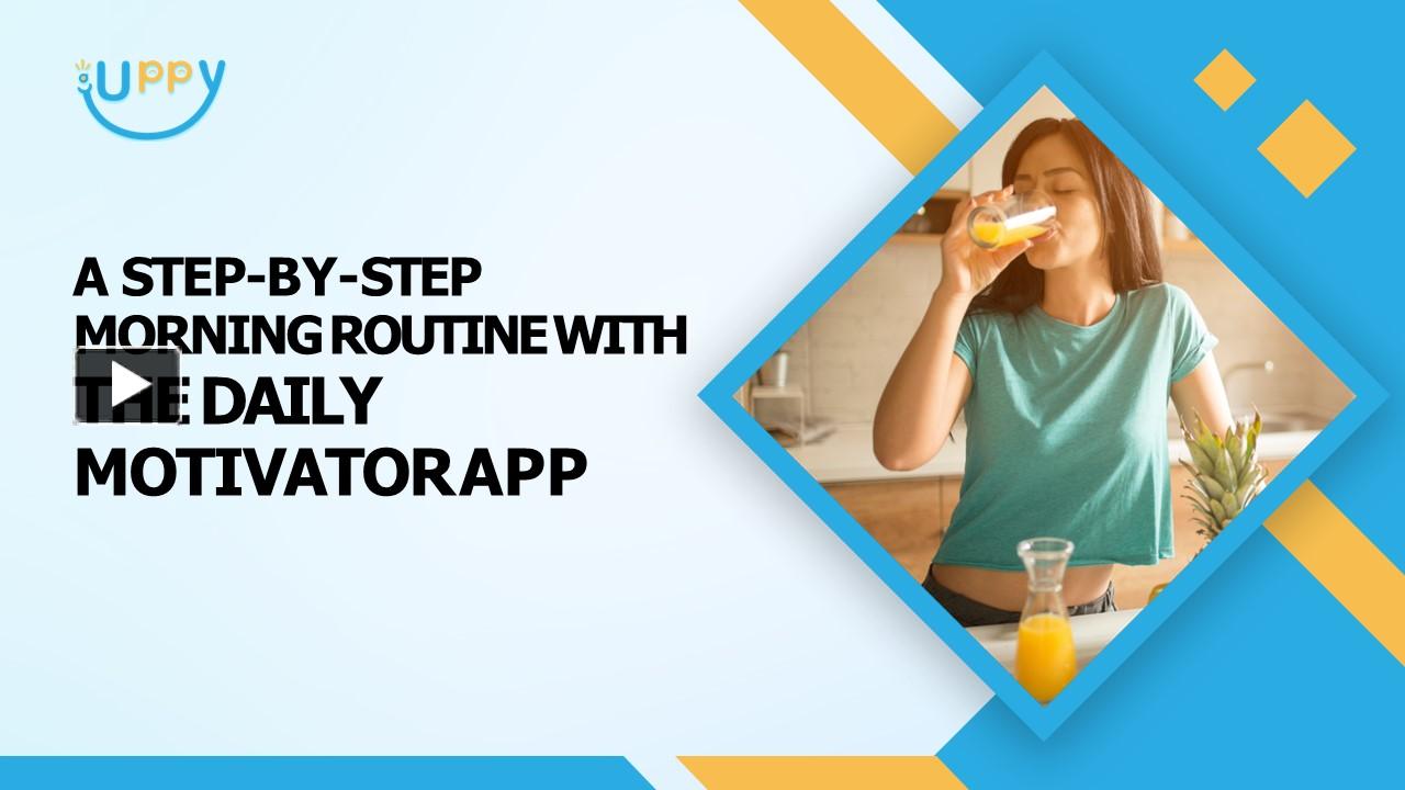 Simplify Mornings With Daily Motivator App presentation | free to download