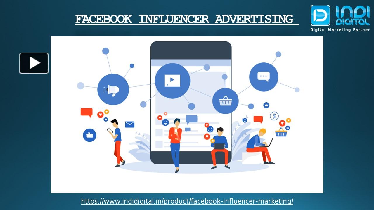 PPT – Harnessing the Reach of Facebook Influencer Advertising PowerPoint presentation | free to ...