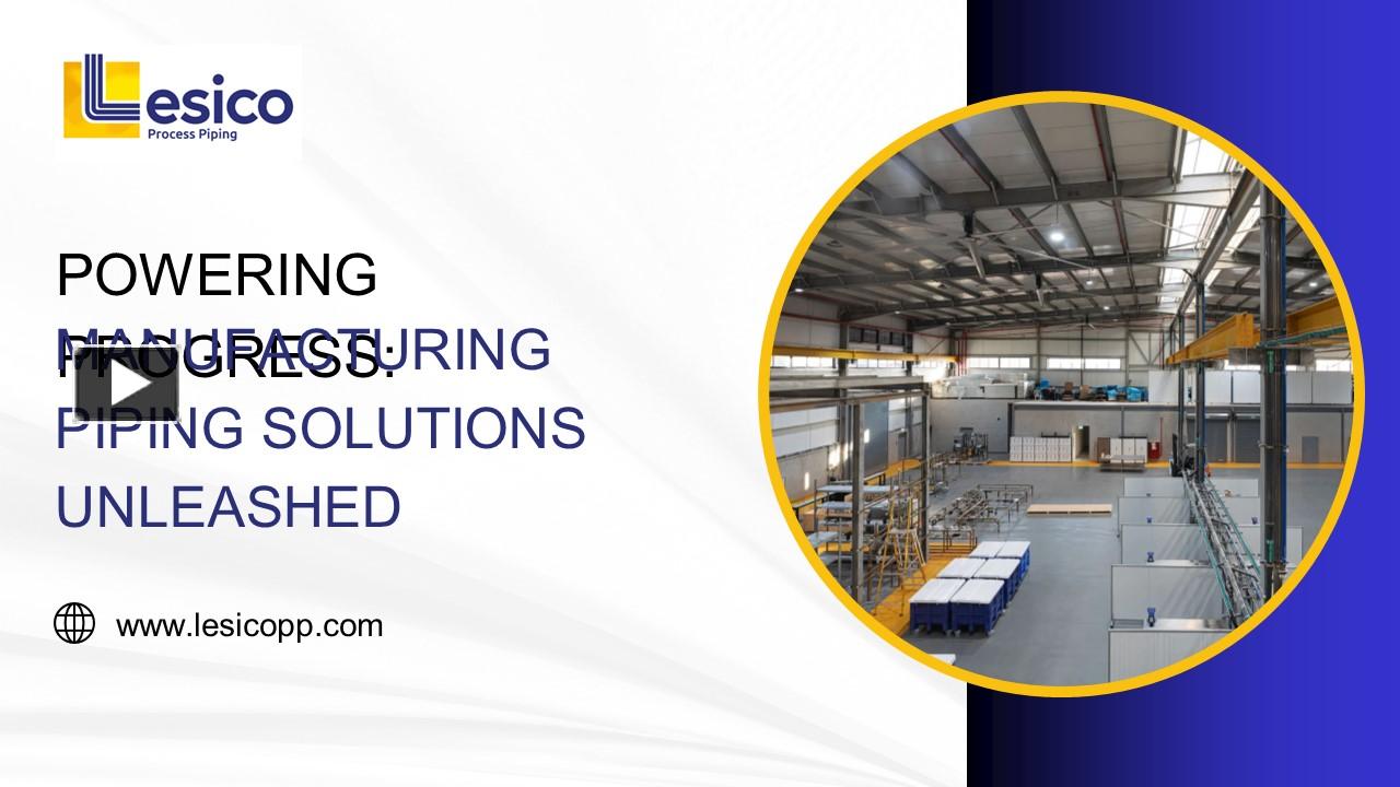 PPT – Powering Progress: Manufacturing Piping Solutions Unleashed (1) PowerPoint presentation ...
