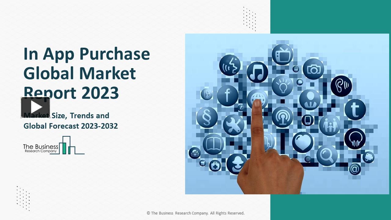 PPT – In App Purchase Market 2023 - Size, Share, Trends, Technology, Challenges And Forecast By ...
