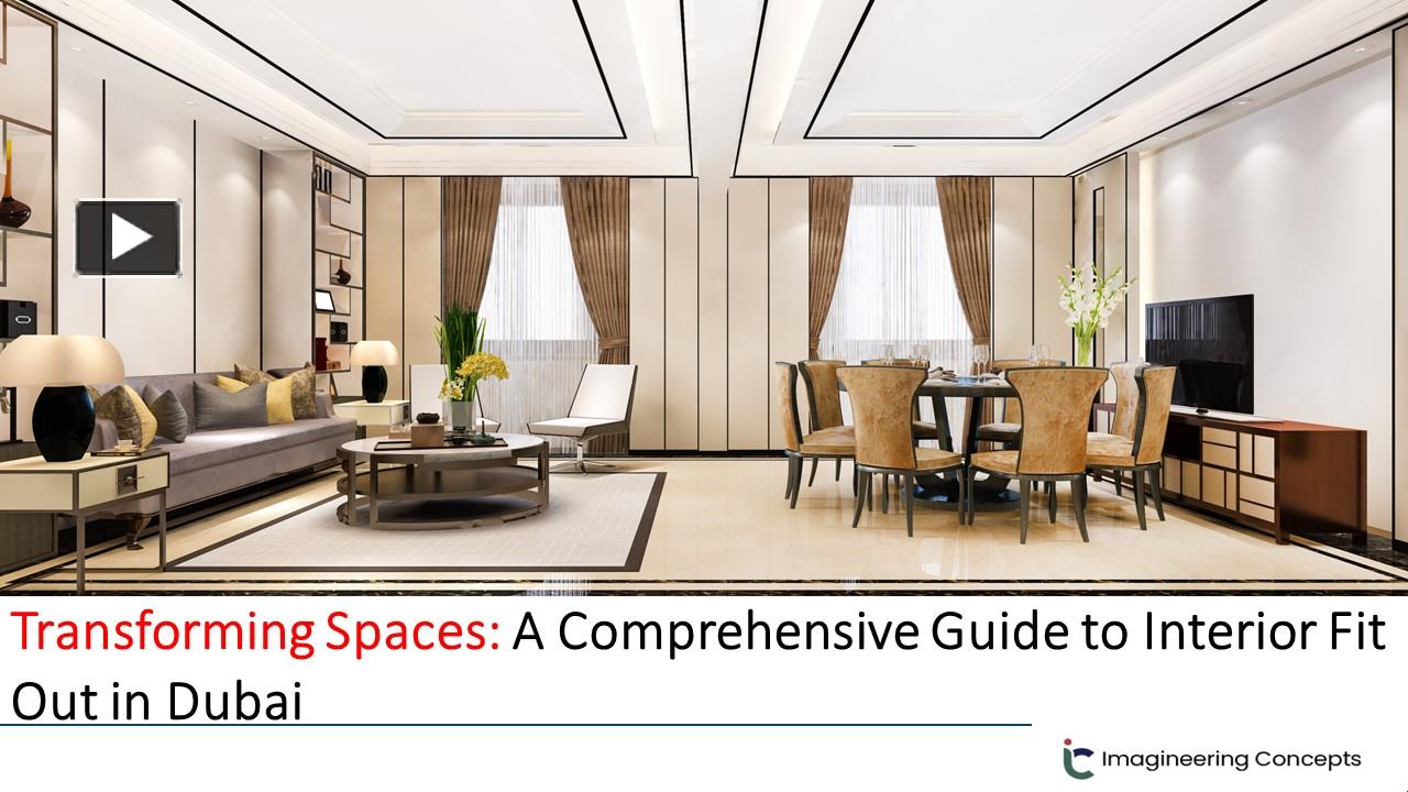 PPT – Transforming Spaces: A Comprehensive Guide to Interior Fit Out in Dubai PowerPoint ...