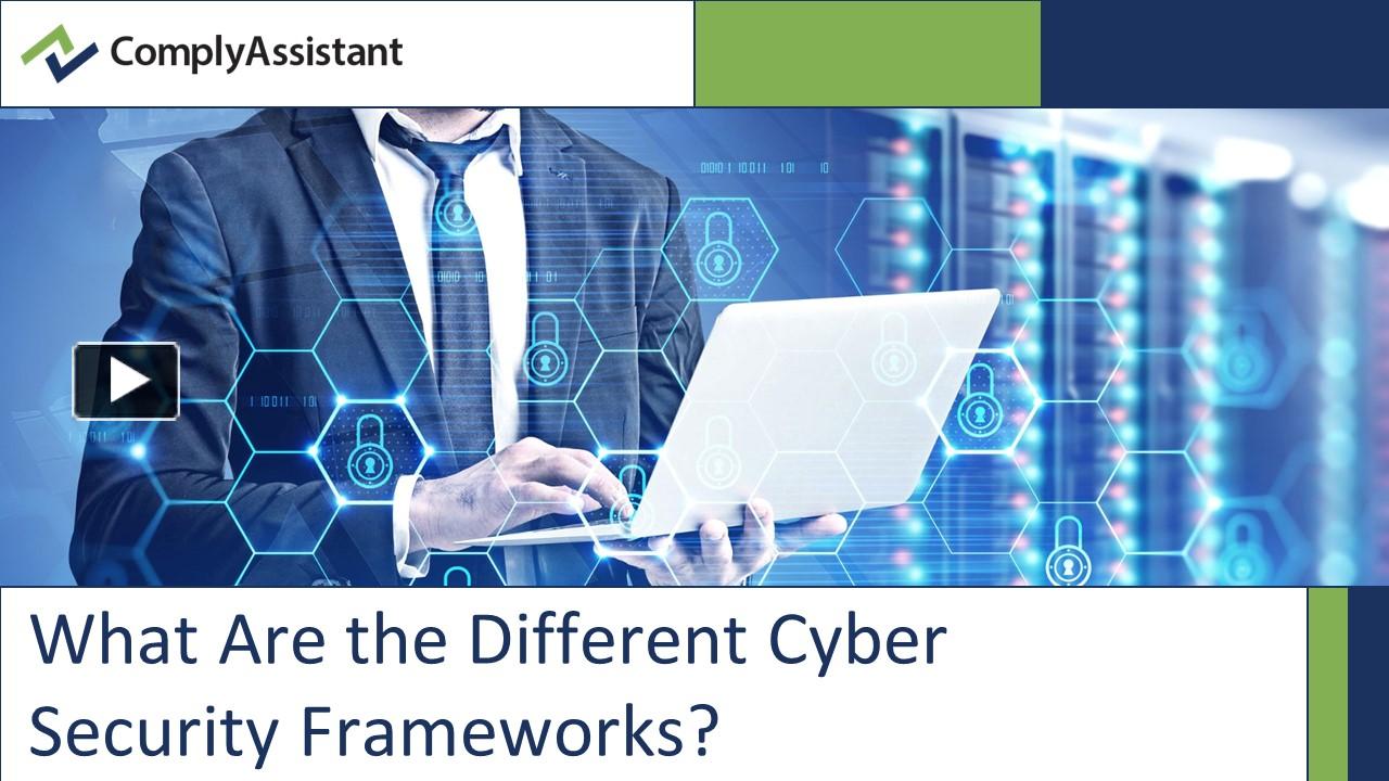Ppt What Are The Different Cyber Security Frameworks Powerpoint Presentation Free To View