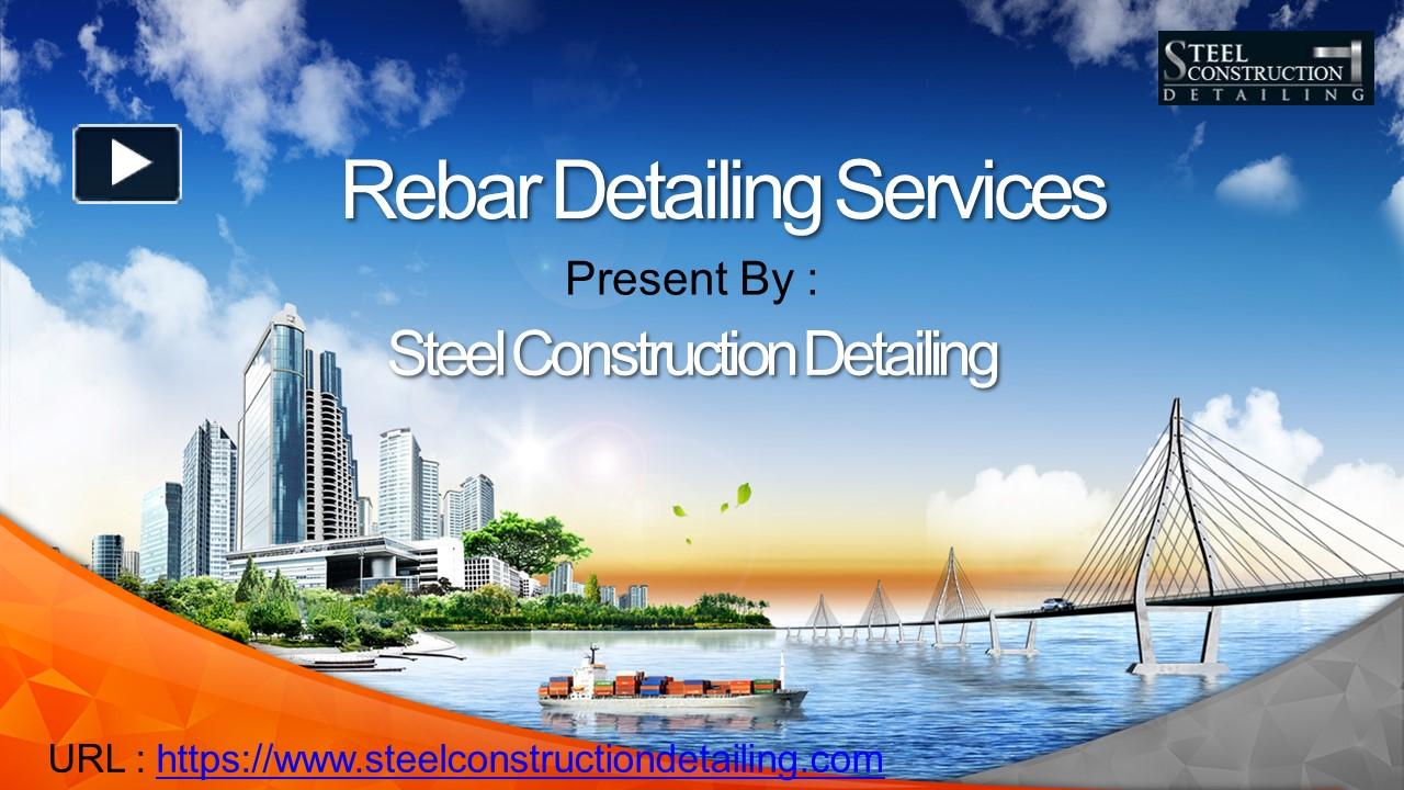 PPT – Rebar Detailing Services PowerPoint presentation | free to download - id: 97c879-ODQ3M