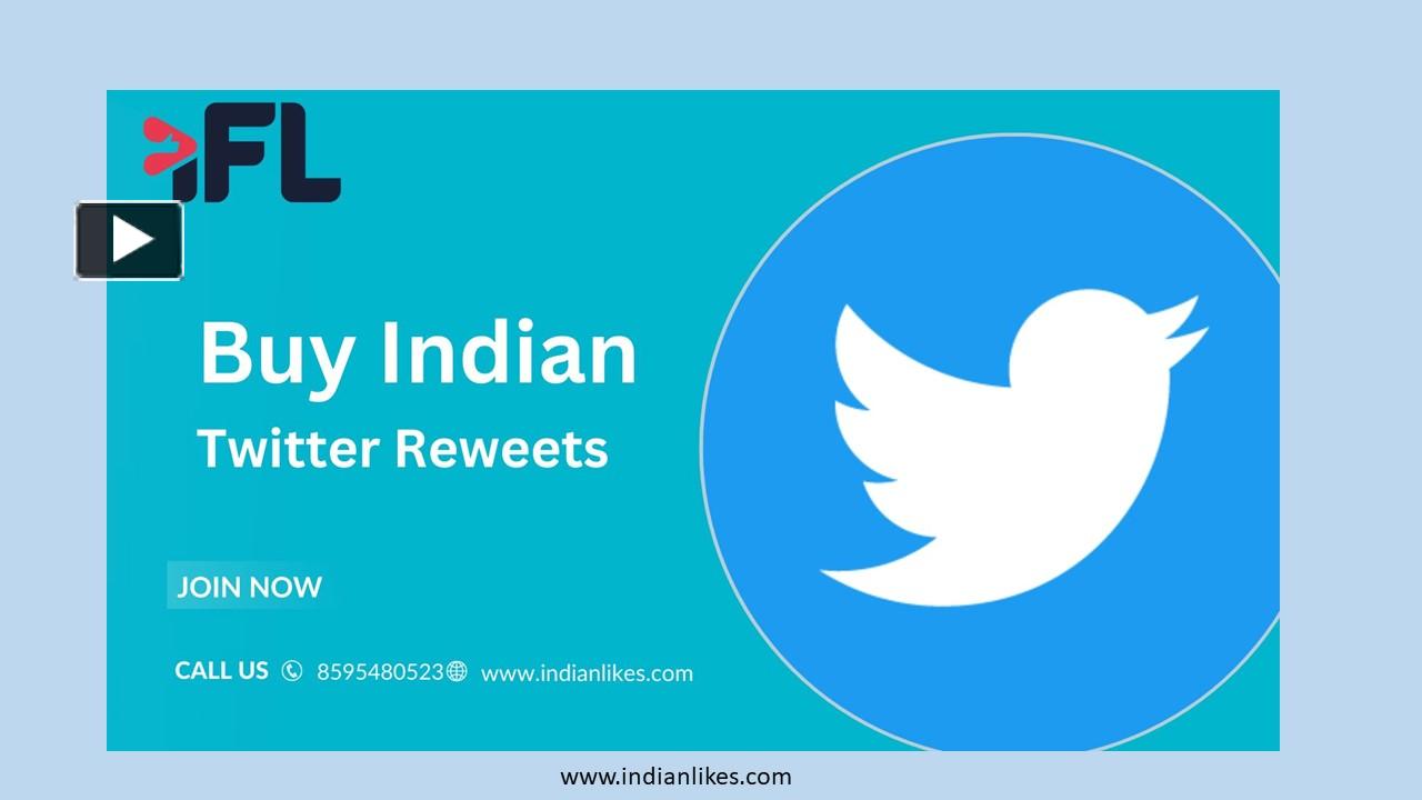 PPT – Buy Indian Twitter Retweets - IndianLikes PowerPoint presentation | free to download - id ...