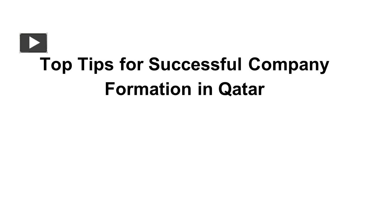 PPT – Top Tips for Successful Company Formation in Qatar PowerPoint presentation | free to ...