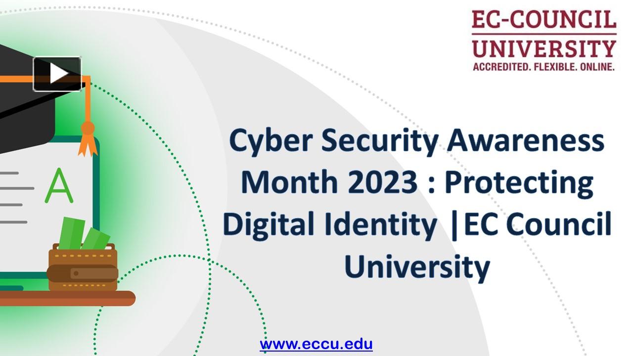 PPT – Cyber Security Awareness Month 2023: Protecting Digital Identity PowerPoint presentation ...