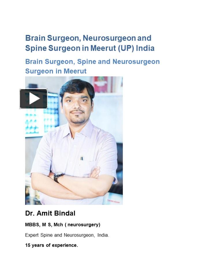 PPT – Brain Surgeon, Neurosurgeon and Spine Surgeon in Meerut (UP) India PowerPoint presentation ...