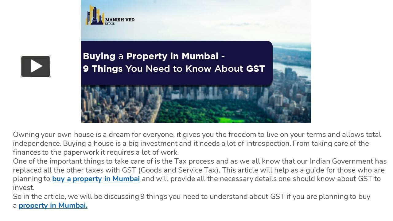 PPT – Buying a Property in Mumbai 9 Things You Need to Know About GST PowerPoint presentation ...