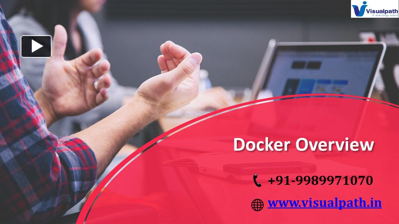 Kubernetes Training Hyderabad Docker And Kubernetes Online Training Presentation Free To