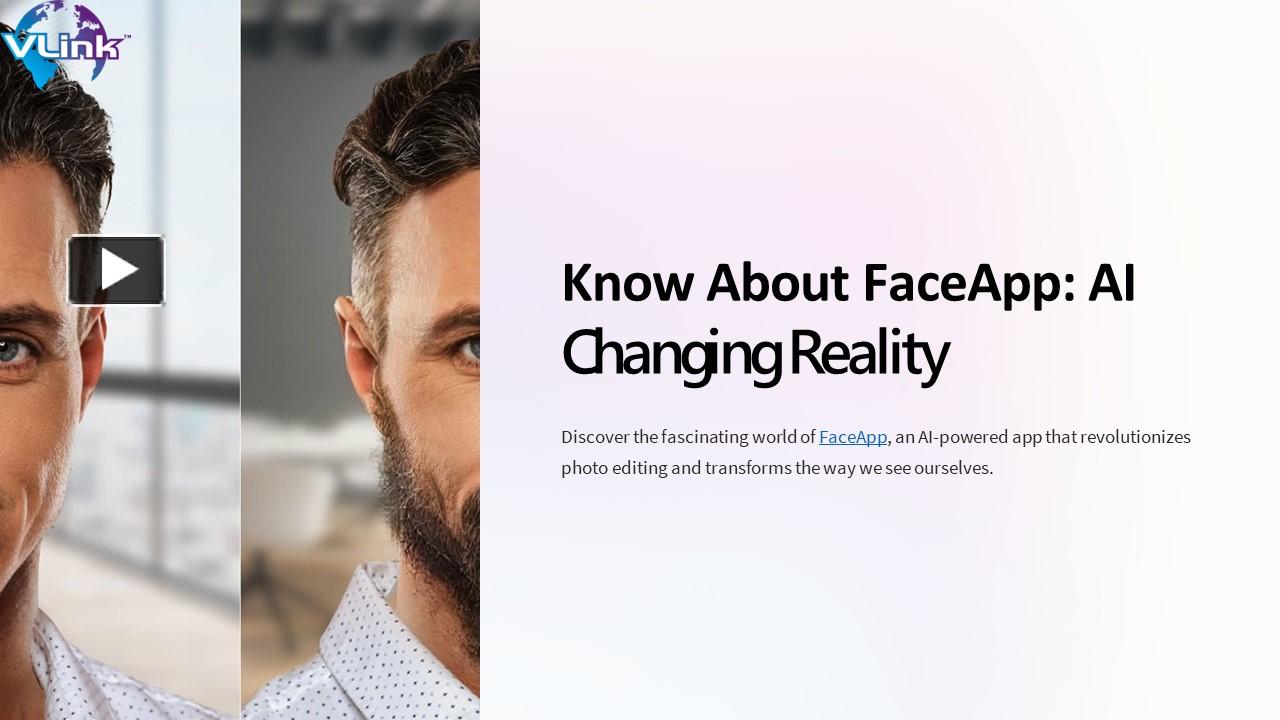 PPT – Know About FaceApp: AI Changing Reality ppt PowerPoint presentation | free to download ...