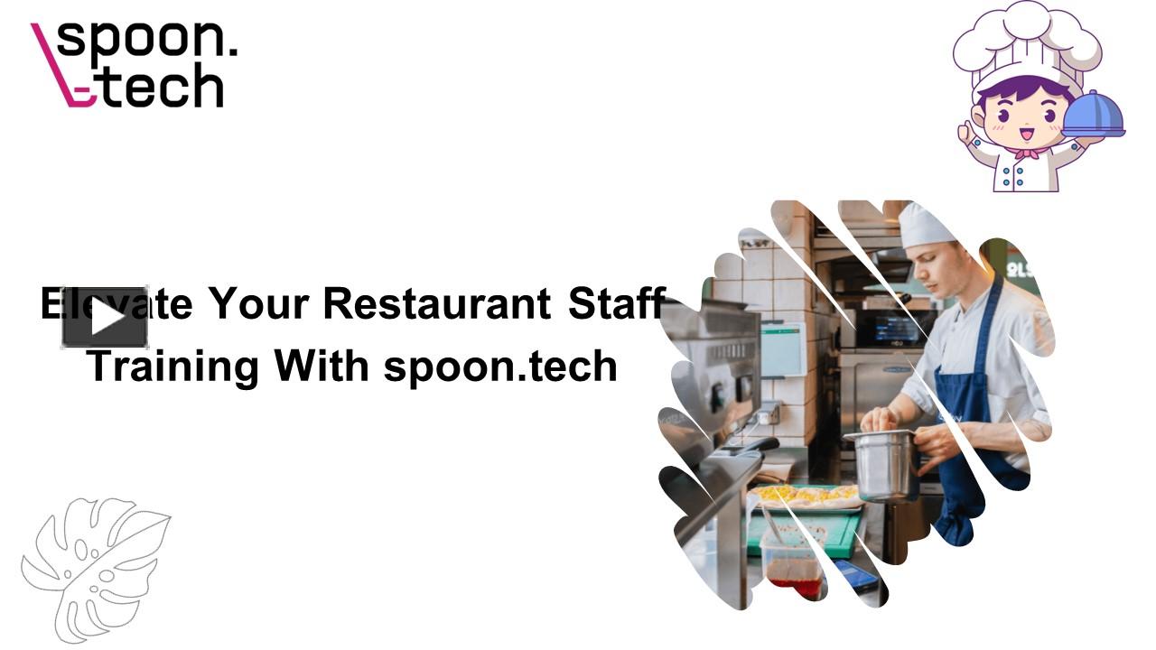 PPT – Elevate Your Restaurant Staff Training With spoon.tech PowerPoint presentation | free to ...