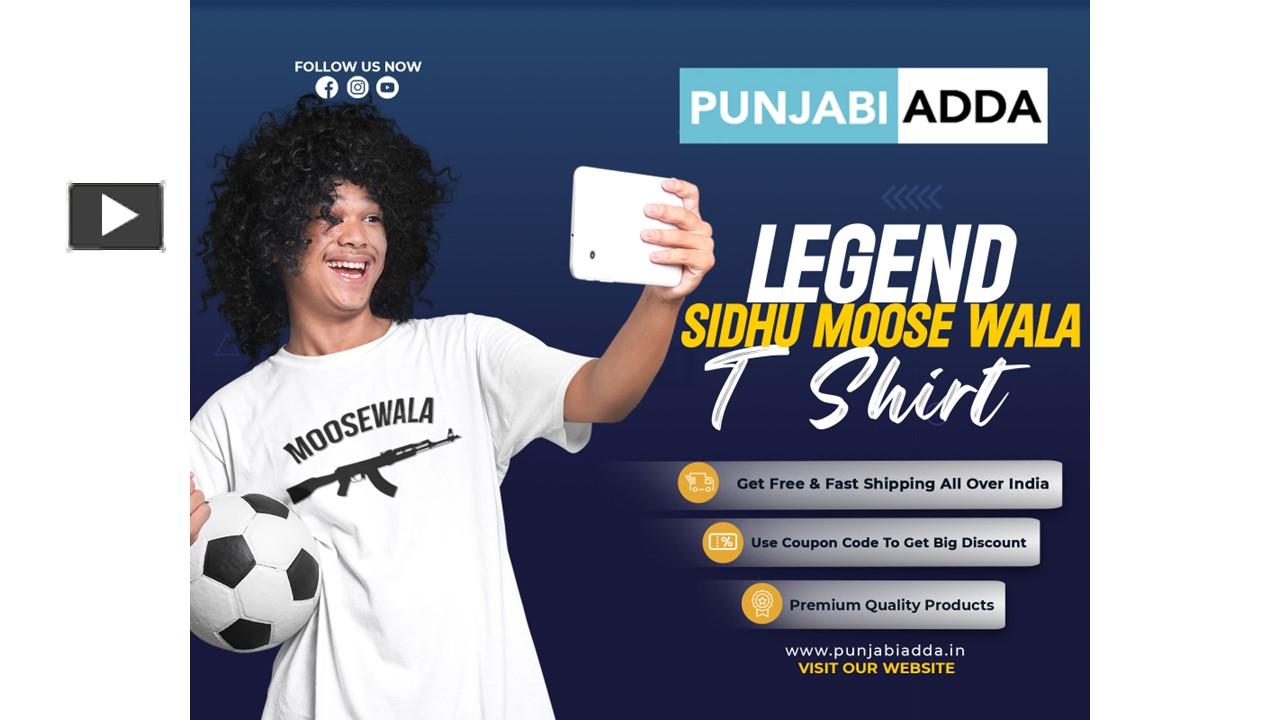 PPT – Legendary Sidhu Moose Wala T Shirt at Punjabi Adda PowerPoint presentation | free to ...