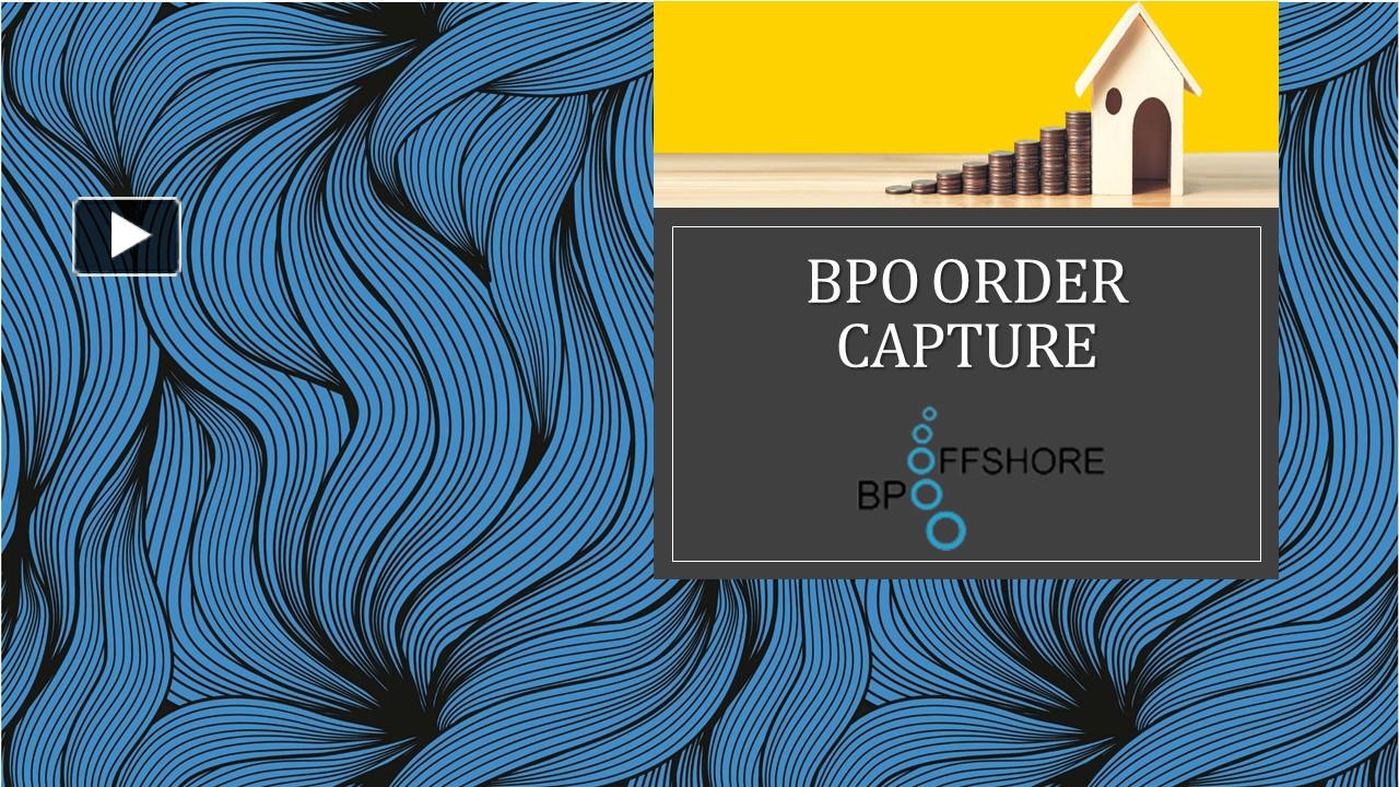 BPO order capture presentation | free to download