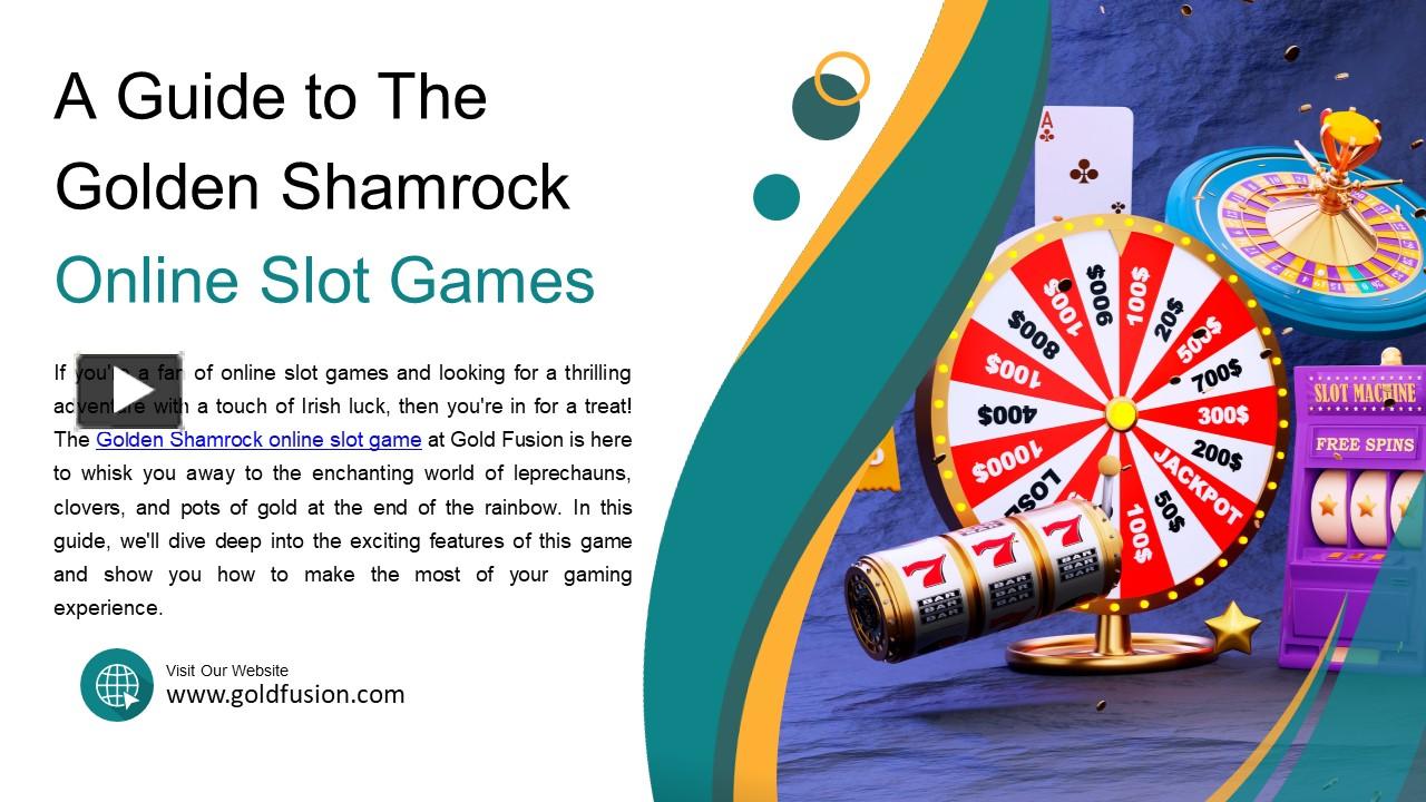 PPT – A Guide to The Golden Shamrock Online Slot Games PowerPoint presentation | free to ...