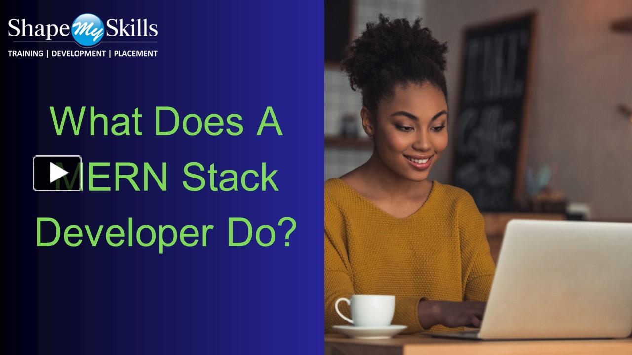 PPT – What Does A MERN Stack Developer Do? PowerPoint presentation | free to download - id ...