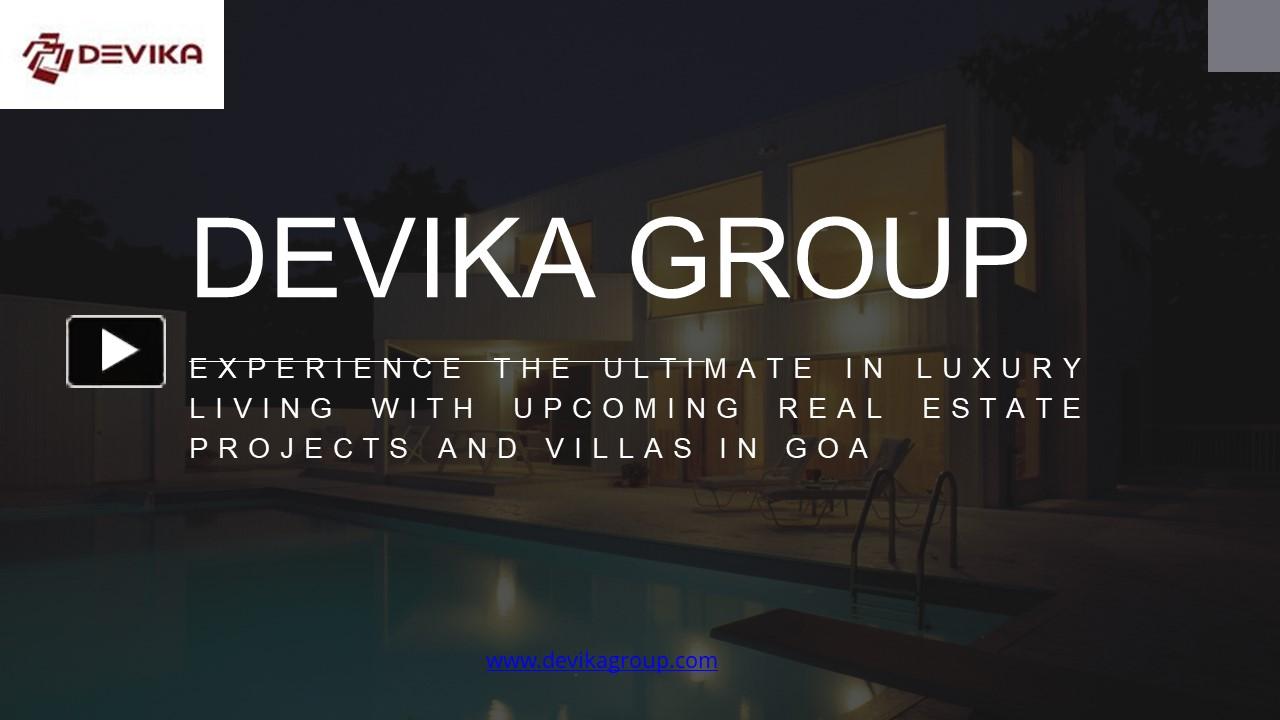PPT – Devika Group Your Gateway to Paradise - Upcoming Real Estate Projects and Villas in Goa ...