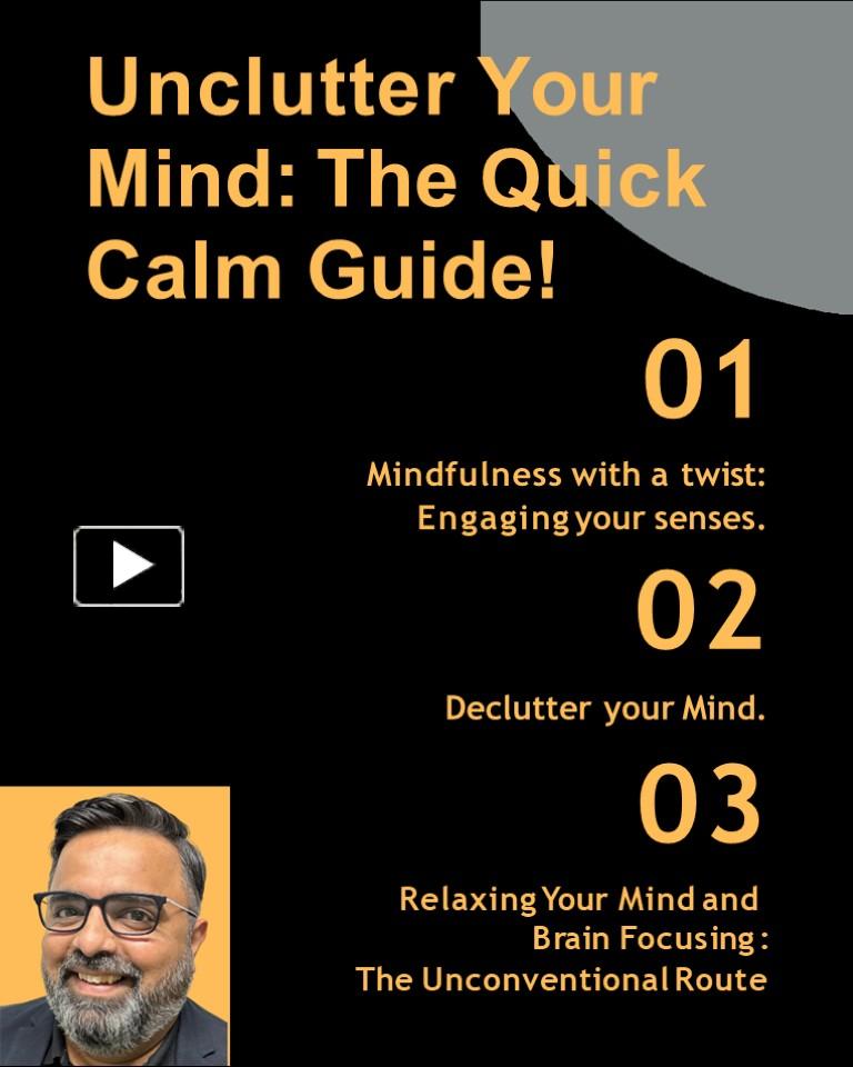Techniques for Declutter your Mind And Brain Focusing - Ankoor Naik ...