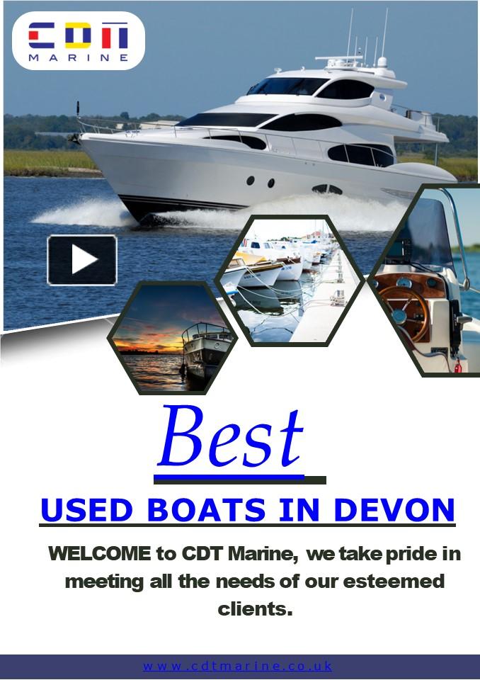 Buy Quality Used Boats in Devon | CDT Marine presentation | free to download