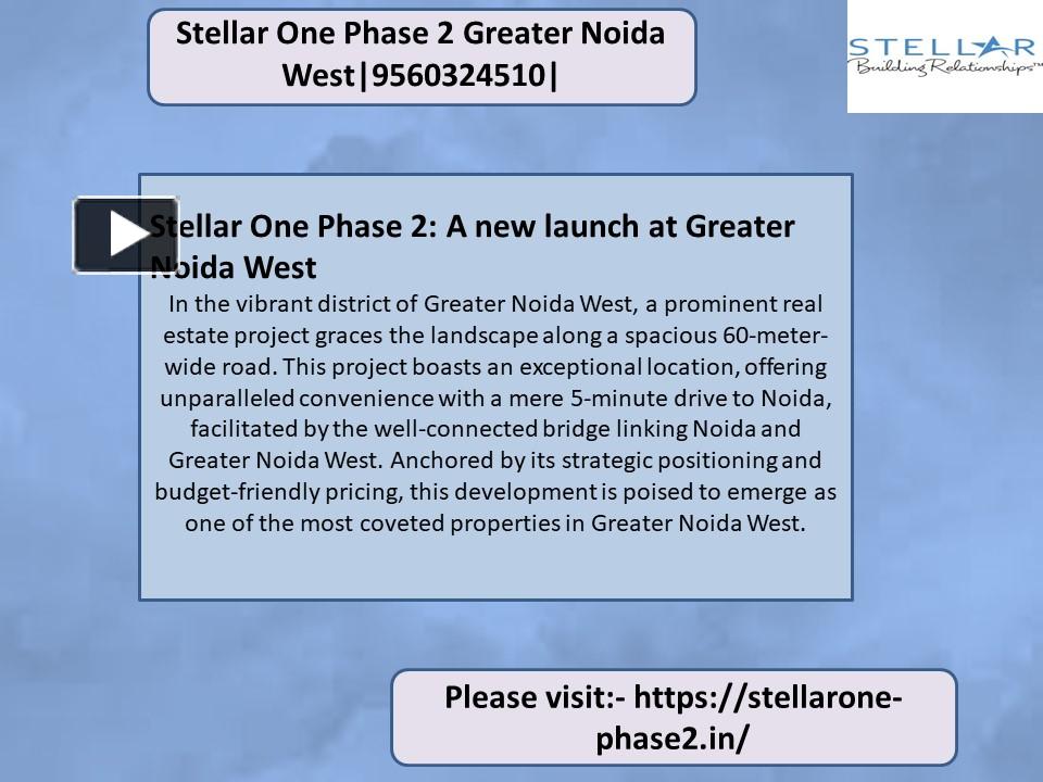 PPT – Stellar One Phase 2 Greater Noida West 9560324510 PowerPoint presentation | free to ...