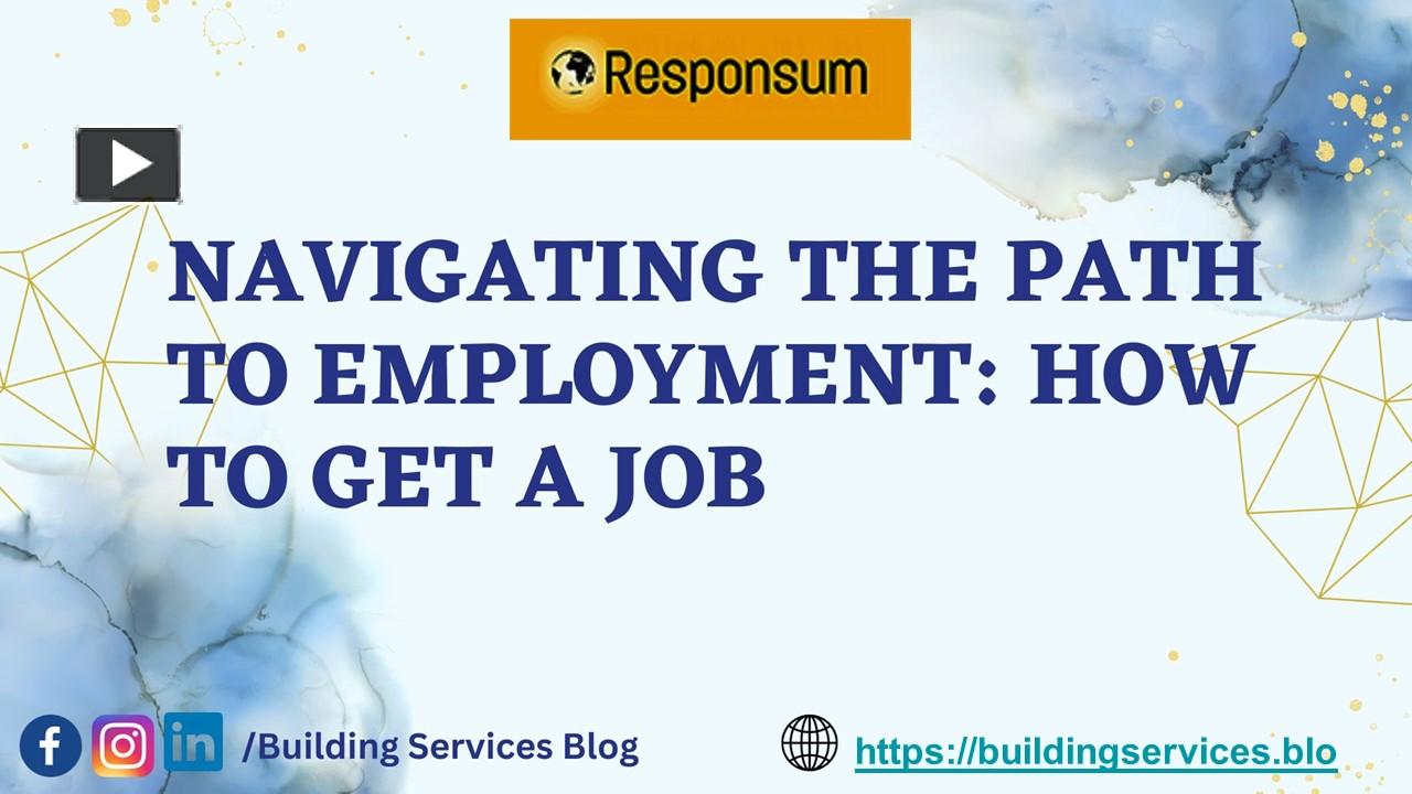PPT – Navigating the Path to Employment: How to Get a Job PowerPoint ...