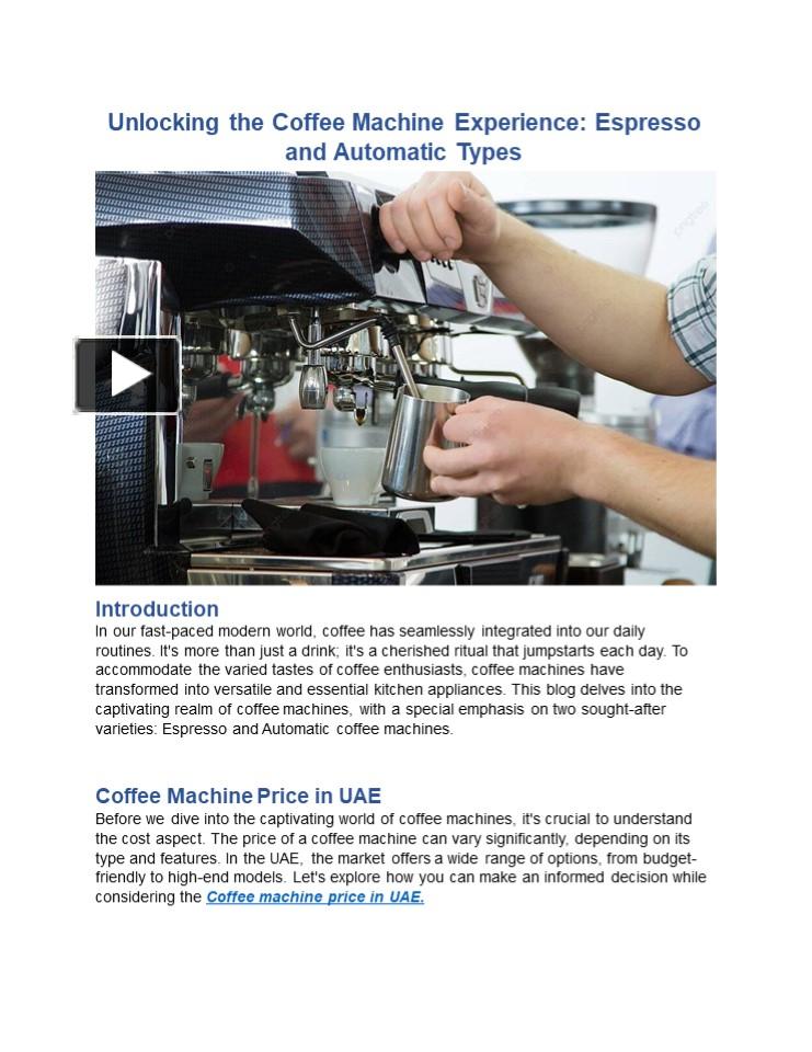 PPT – Unlocking the Coffee Machine Experience: Espresso and Automatic Types PowerPoint ...