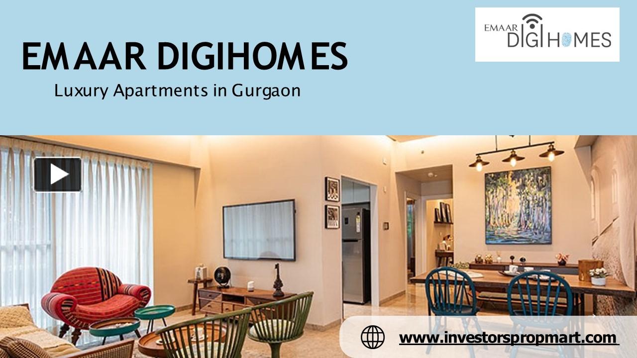 PPT – Emaar DigiHomes: Luxury Living in Sector 62 in Gurgaon PowerPoint presentation | free to ...