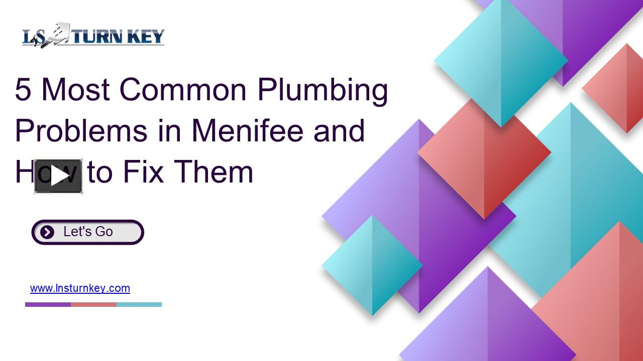 PPT – 5 Common Plumbing Problems in Menifee and How to Fix Them PowerPoint presentation | free ...