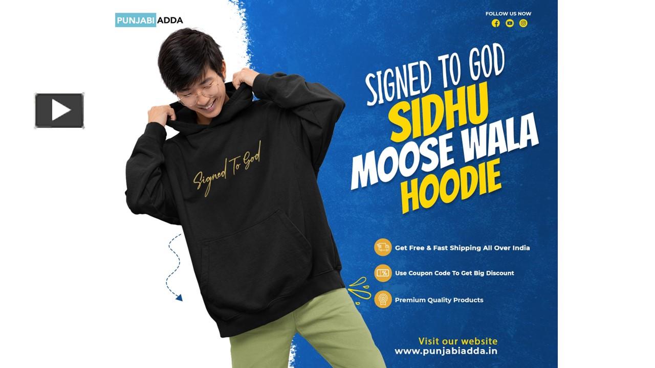 PPT – Signed To God Sidhu Moose Wala Hoodie at Punjabi Adda PowerPoint presentation | free to ...