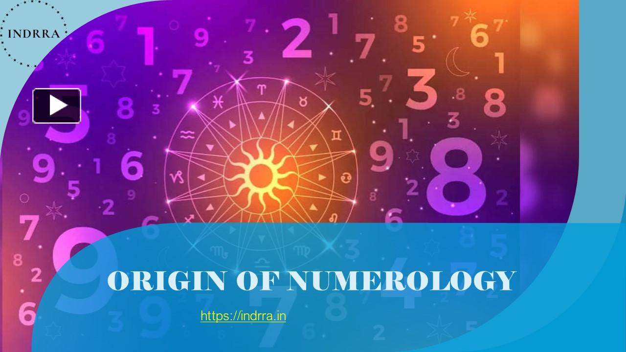 Origin of Numerology presentation | free to download