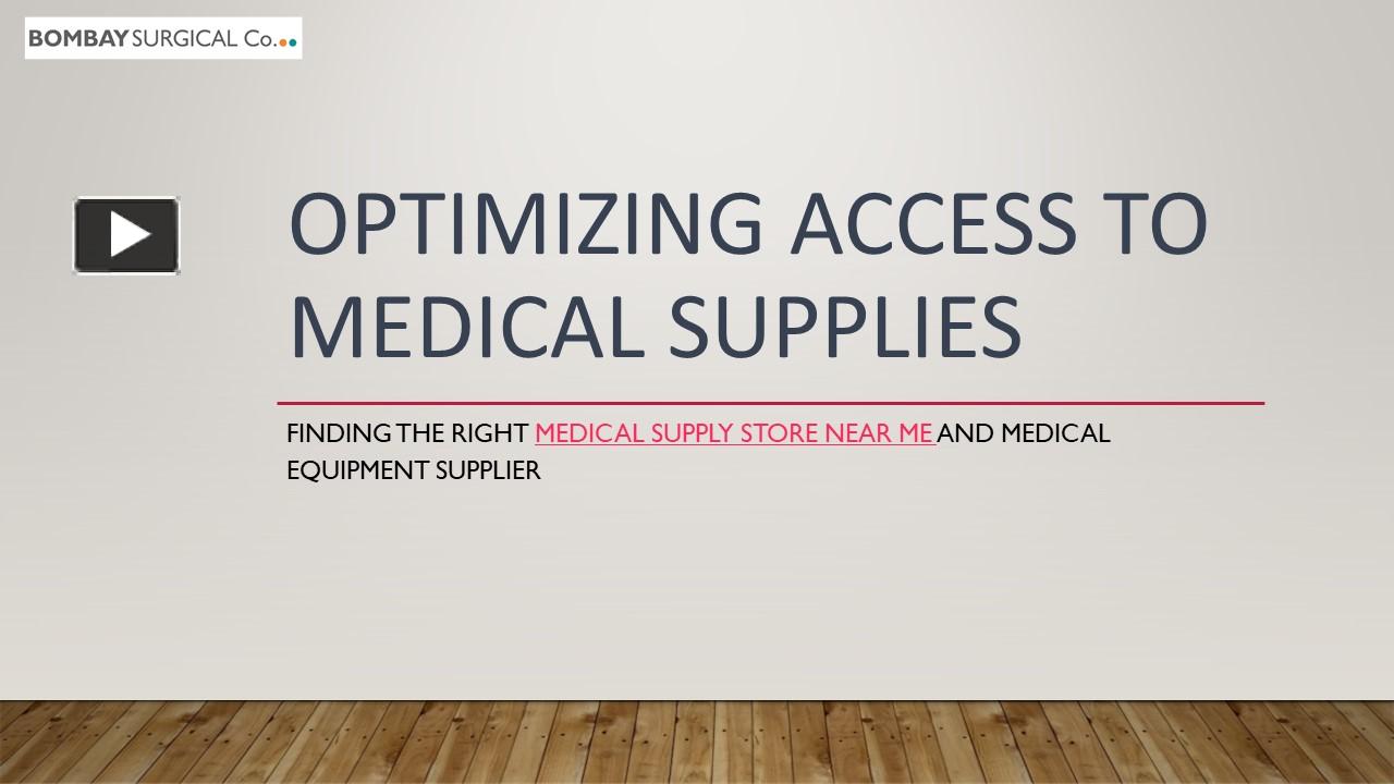PPT – Optimizing Access to Medical Supplies PowerPoint presentation | free to download - id ...