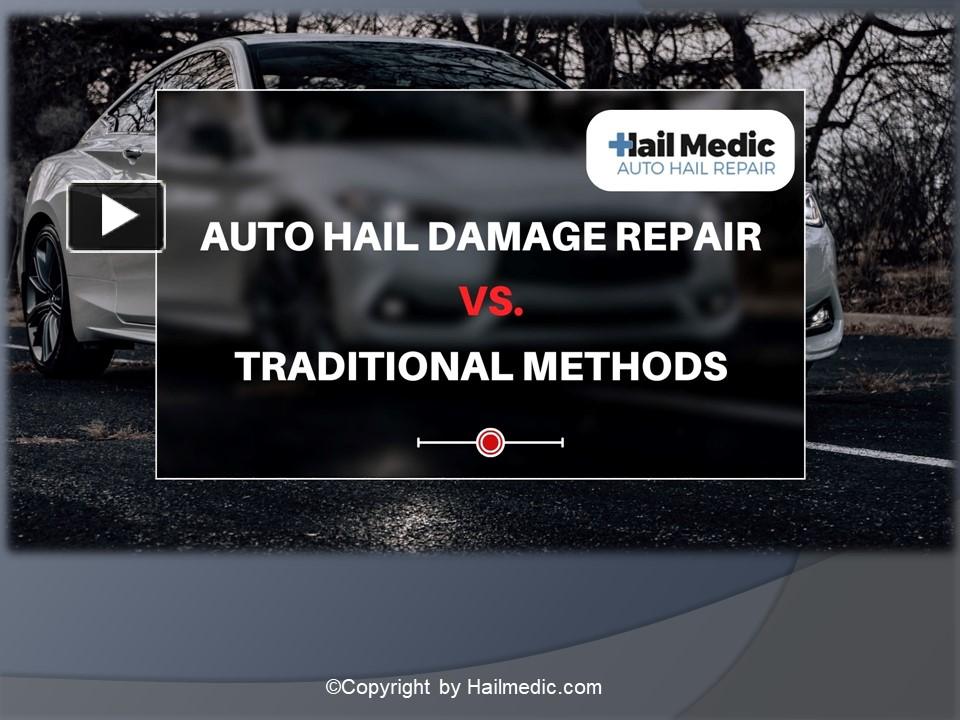 PPT – Auto Hail Damage Repair vs. Traditional Methods: Pros and Cons PowerPoint presentation ...