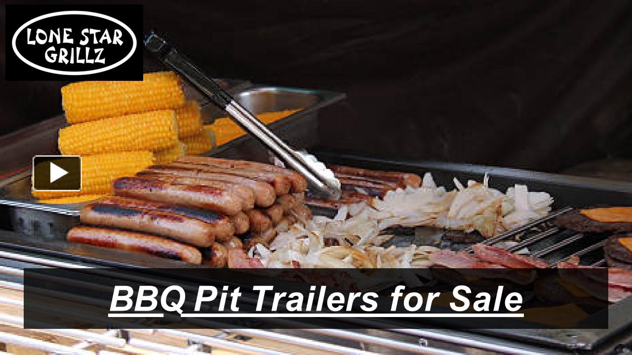 BBQ Pit Trailers For Sale presentation | free to download