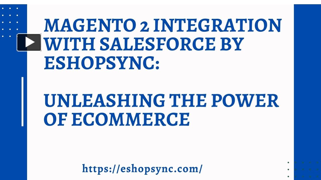 Ppt How Maximize Efficiency Through Magento 2 And Salesforce Integration Powerpoint