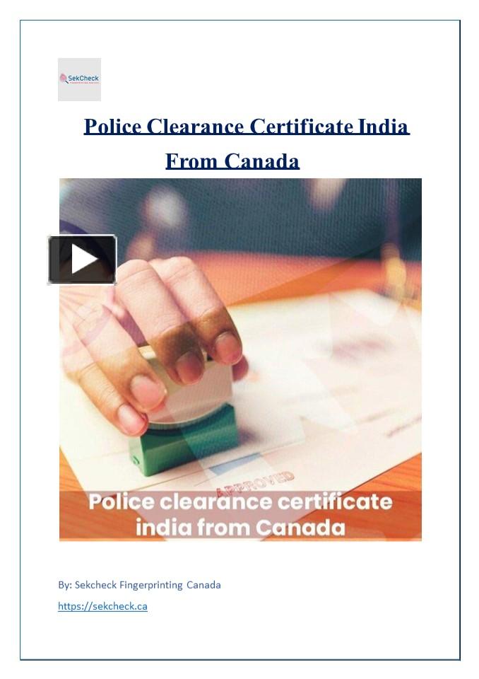 PPT – Police Clearance Certificate India from Canada PowerPoint presentation | free to download ...