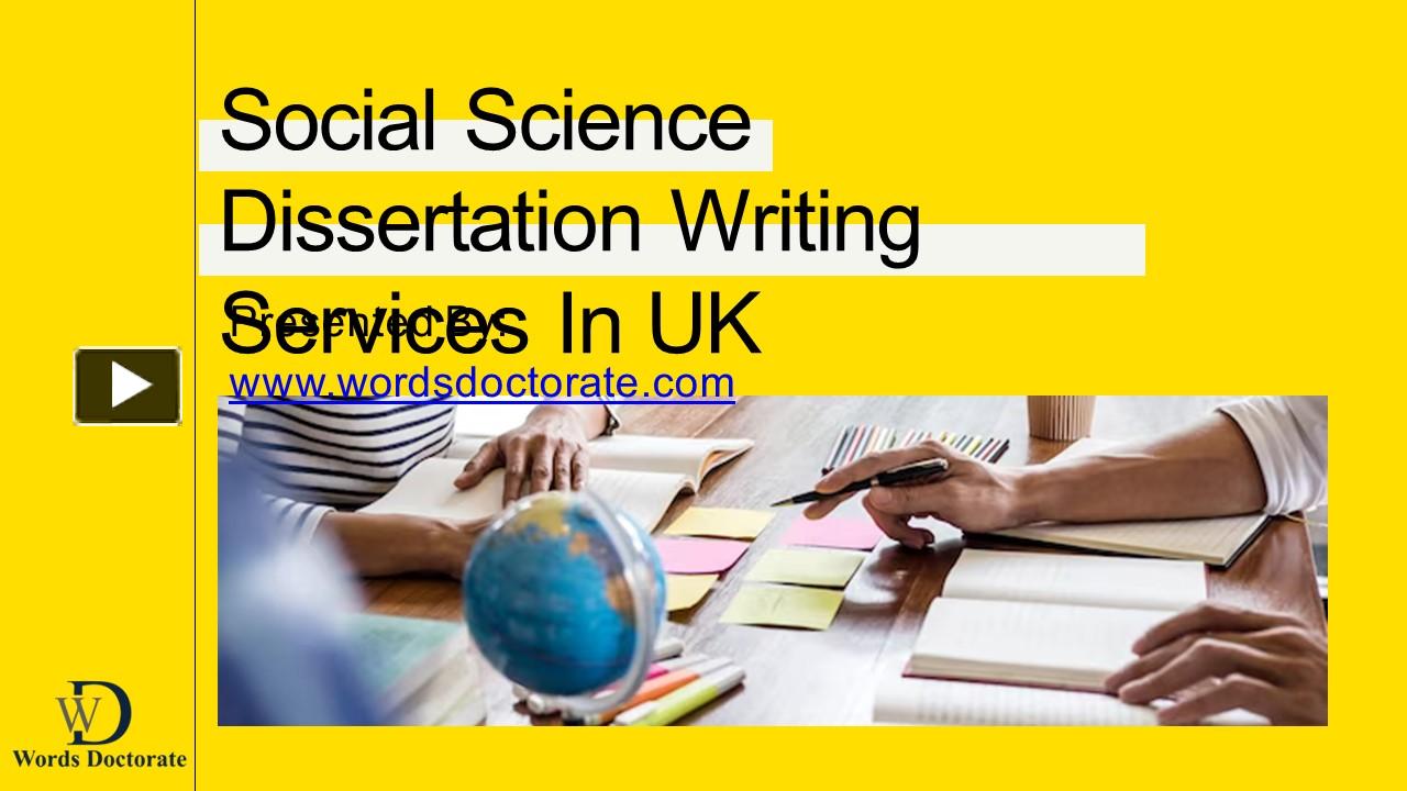 PPT – Social Science Dissertation Writing Services In UK PowerPoint presentation | free to ...