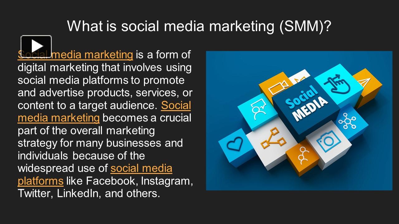 What is social media marketing (SMM) & Importance of Social media presentation | free to download
