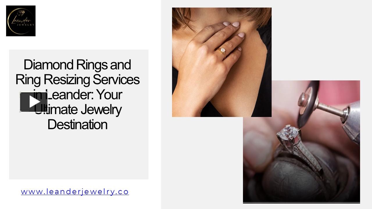 PPT – Diamond Rings and Ring Resizing Services in Leander: Your Ultimate Jewelry Destination ...