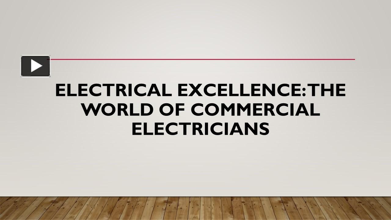 PPT – Electrical Excellence: The World of Commercial Electricians PowerPoint presentation | free ...