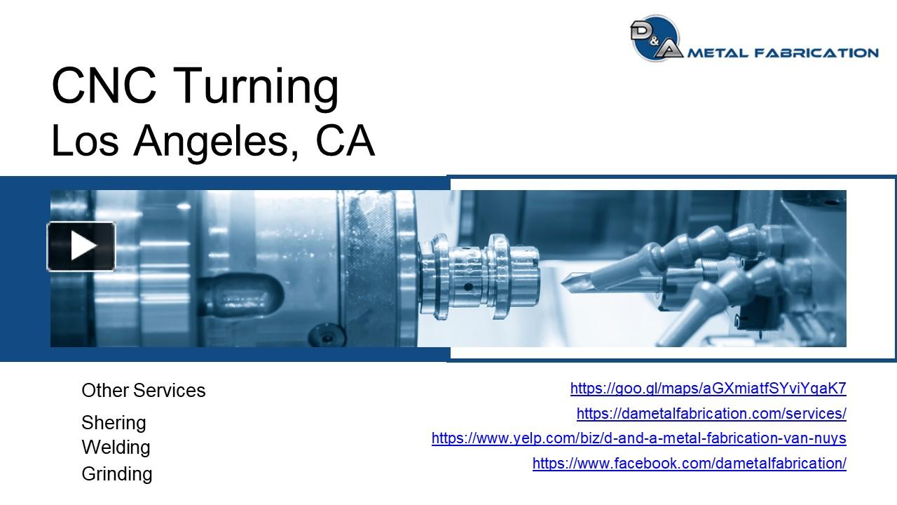 PPT – CNC Turning Los Angeles, CA PowerPoint presentation | free to download - id: 97e921-NmQ3M