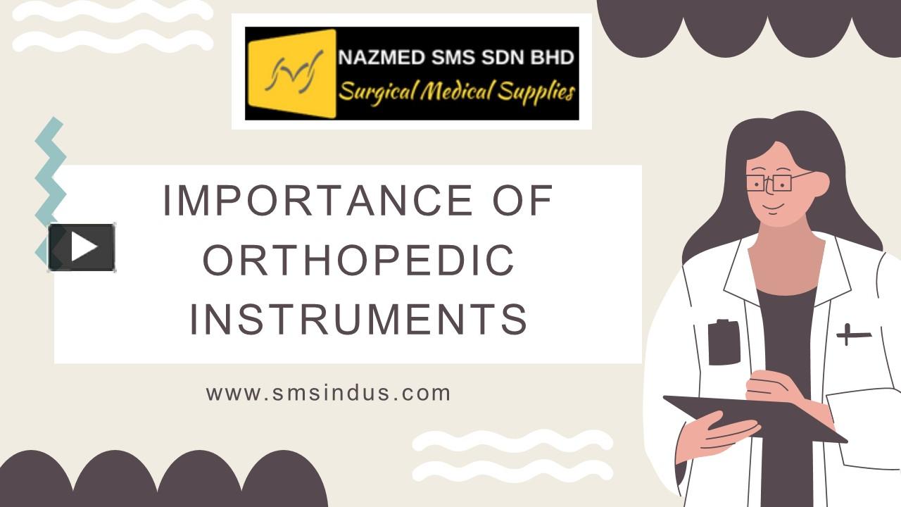 PPT – IMPORTANCE OF ORTHOPEDIC INSTRUMENTS PowerPoint presentation | free to download - id ...
