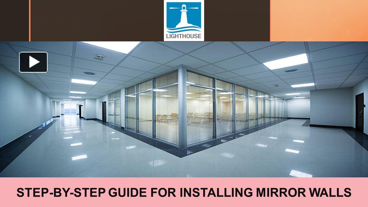 PPT – Step-By-Step Guide for Installing Mirror Walls PowerPoint presentation | free to download ...