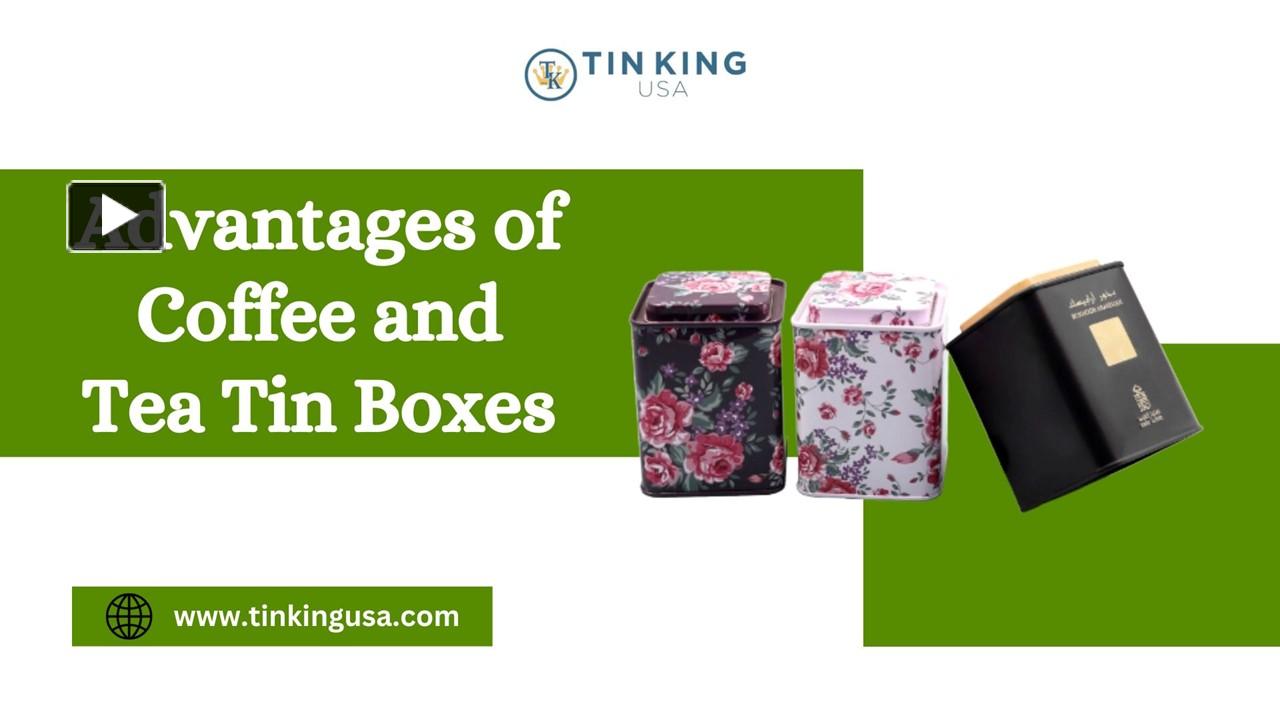 PPT – Metal Tin Packaging - Benefits of Tea Tin Boxes for Coffee and Tin Storage PowerPoint ...