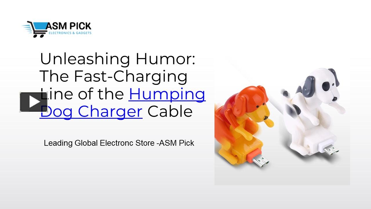 PPT – Funny Dog Humping Charger PowerPoint presentation | free to download - id: 97ece8-YWY1Y