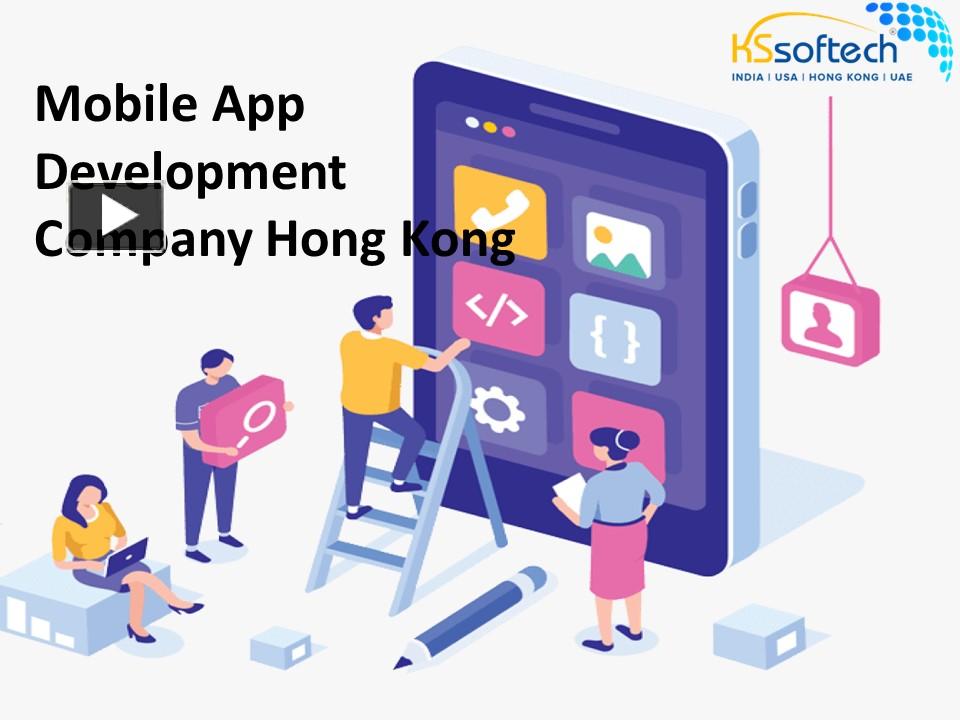 PPT – Mobile App Development Company Hong Kong | Mobile App Development Hong Kong PowerPoint ...