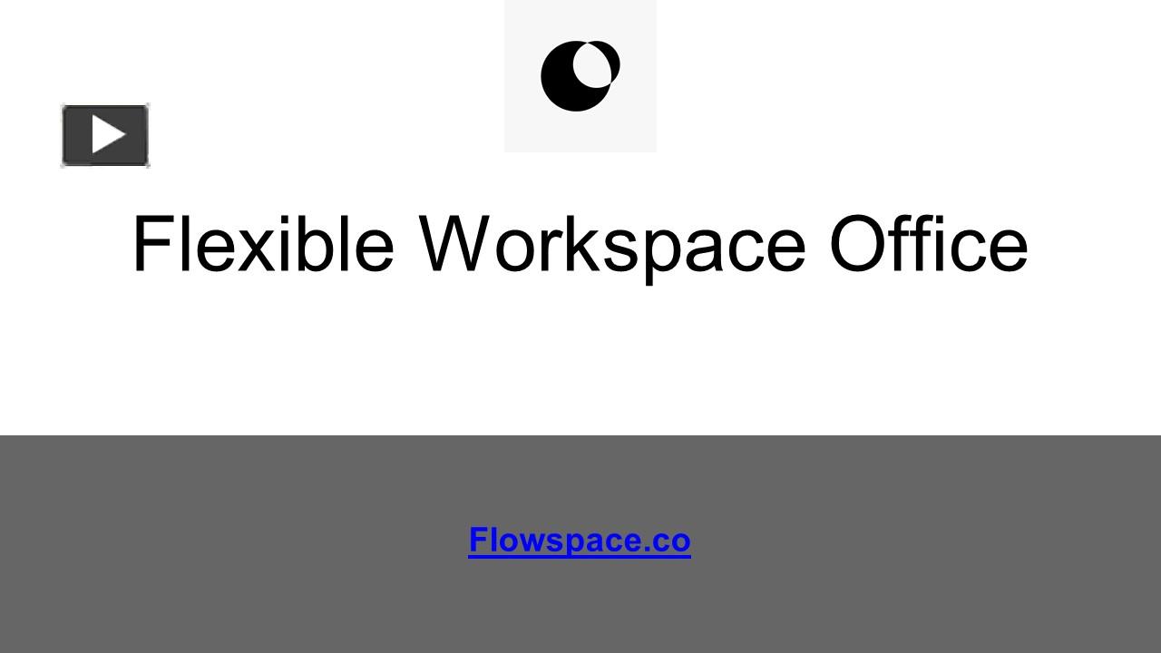 flexible flowspace presentation | free to download
