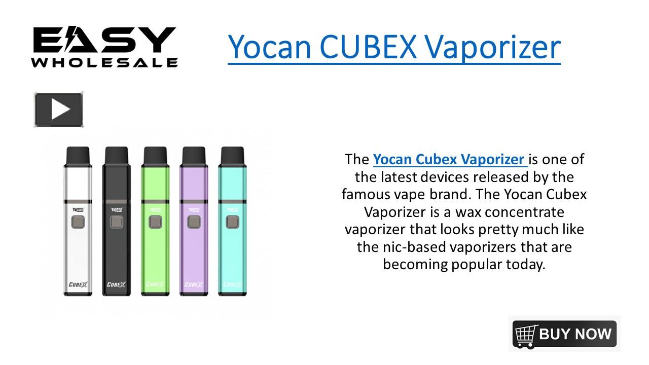 PPT – Yocan CUBEX Vaporizer PowerPoint presentation | free to download - id: 97f11e-OTQzO